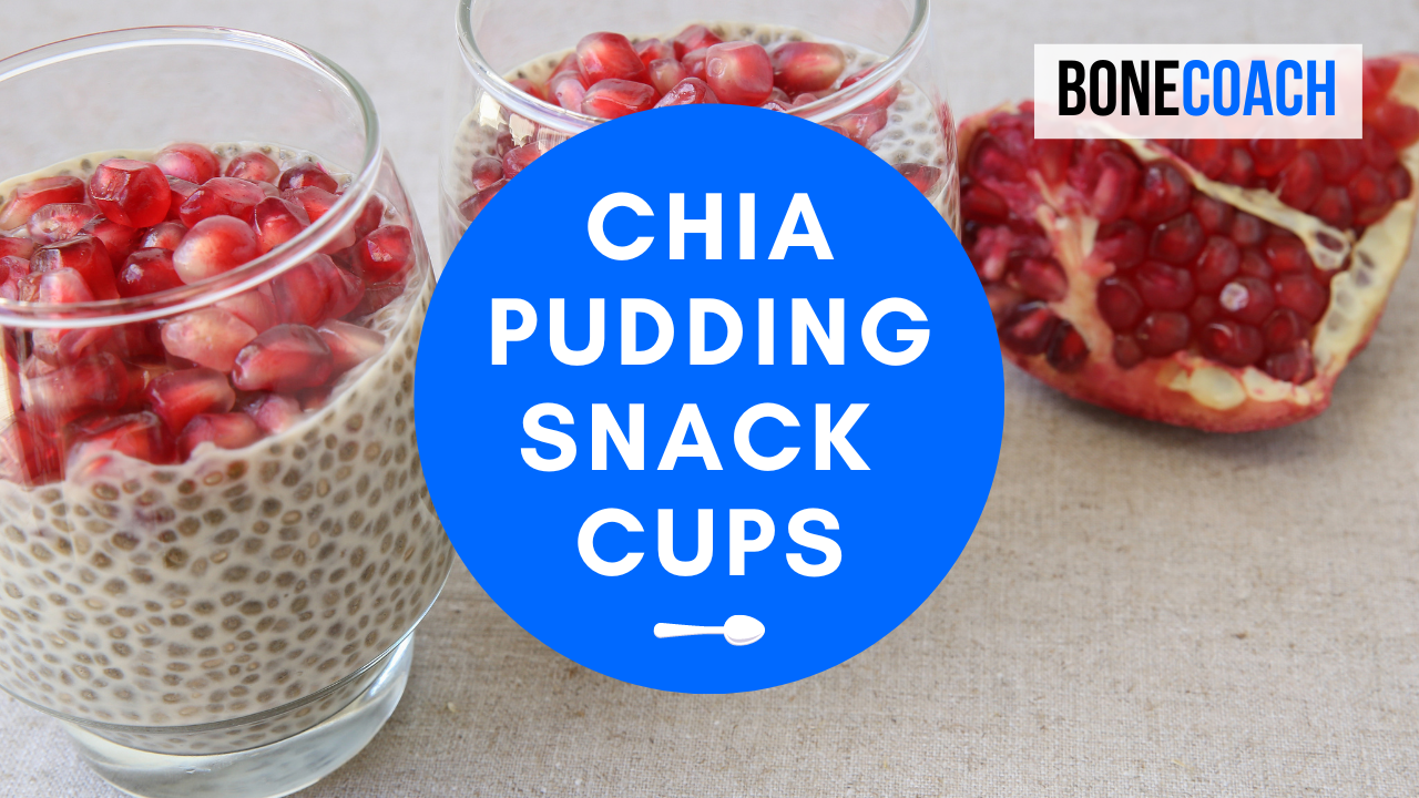 Chia Pudding Snack Cups | Gluten-Free, Dairy-Free | BoneCoach™ Recipes – Bone Coach™ | Stronger ...