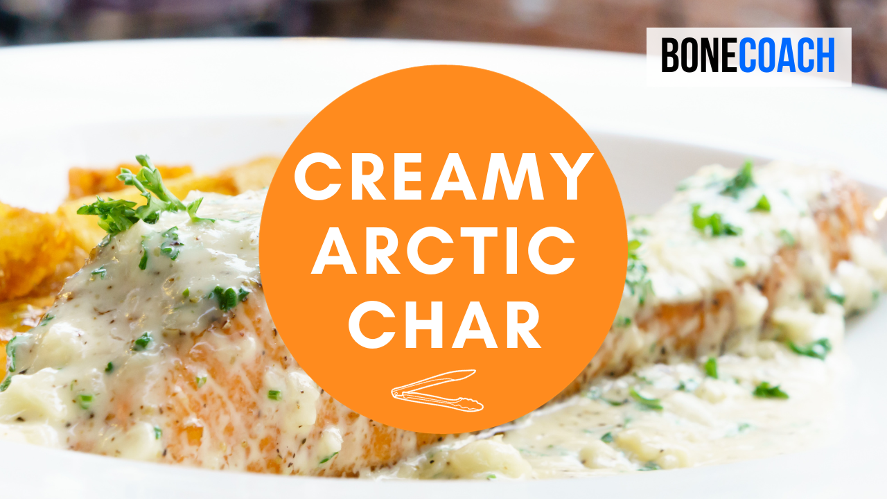 Creamy Arctic Char | Gluten-Free | BoneCoach™ Recipes – Bone Coach ...