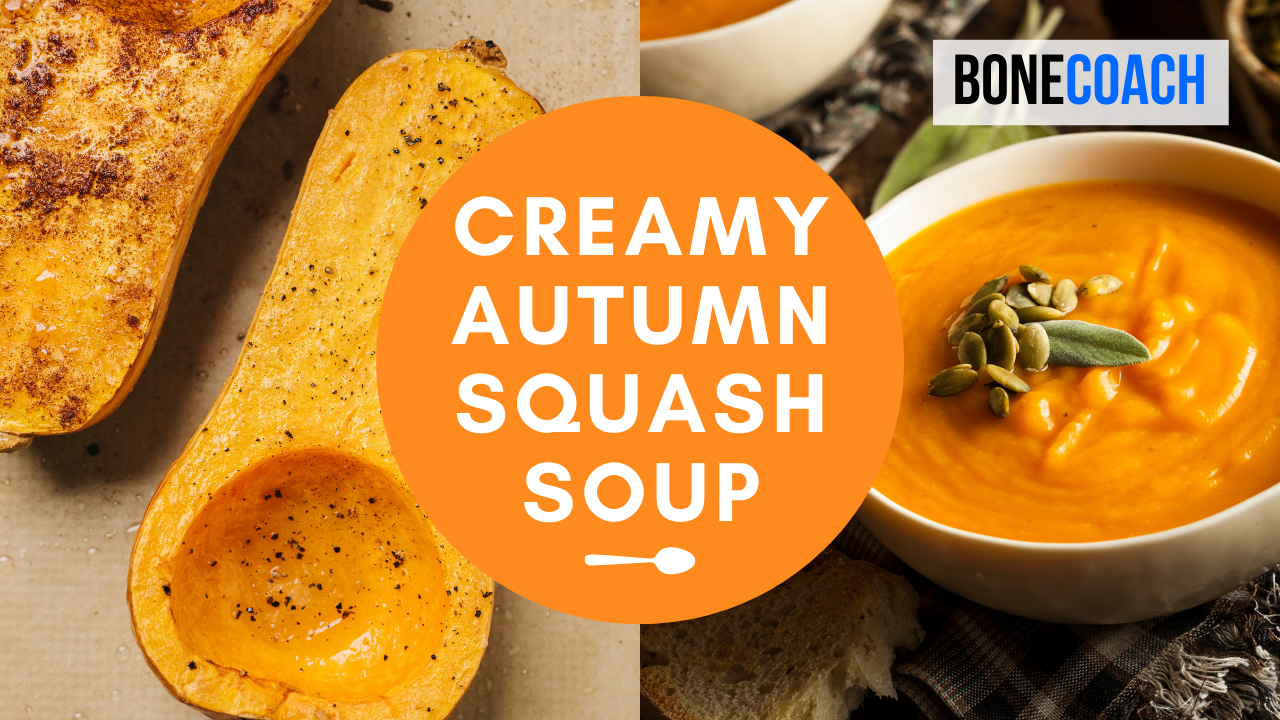 Creamy Autumn Squash Soup | Gluten-Free, Dairy-Free | BoneCoach™ Recip ...