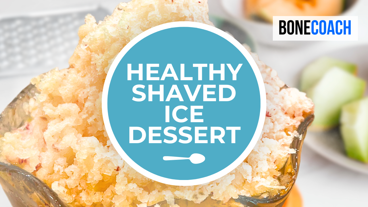 Healthy Shaved Ice Dessert | Gluten-Free, Dairy-Free | BoneCoach™ Reci ...