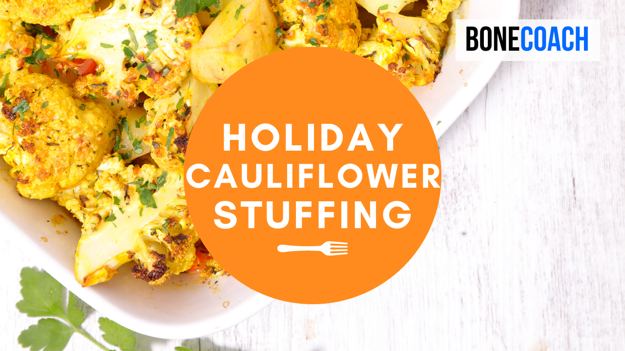 Holiday Cauliflower Stuffing | Gluten-Free, Dairy-Free | BoneCoach™ Re ...