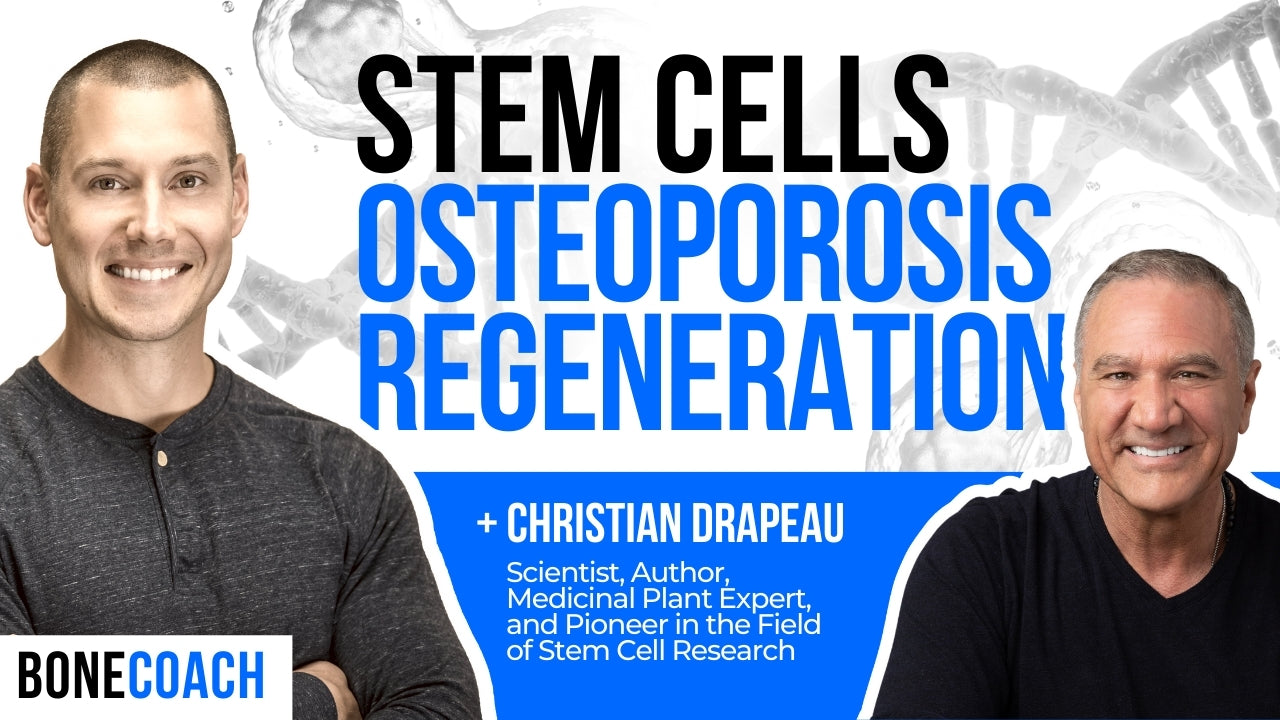 STEM CELLS, OSTEOPOROSIS & WHOLE BODY HEALTH w/ Christian Drapeau (Ste ...